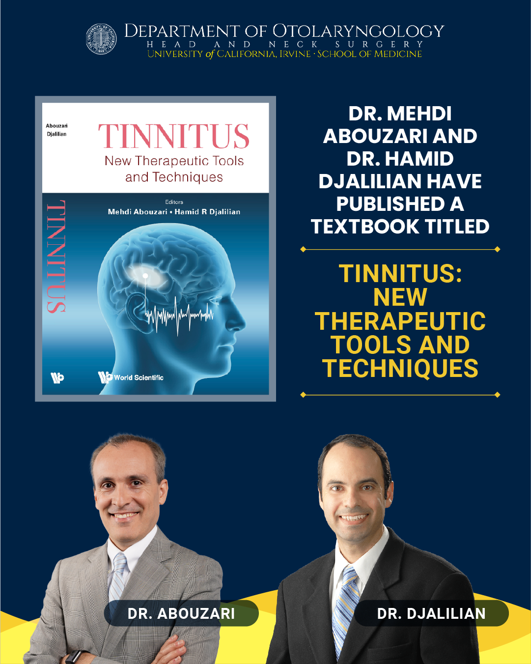 Dr. Mehdi Abouzari & Dr. Hamid Djalilian Publish New Textbook on Tinnitus | UCI Department of ...